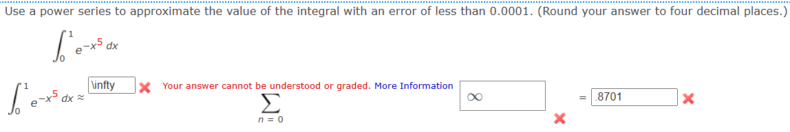 Solved Use a power series to approximate the value of the | Chegg.com