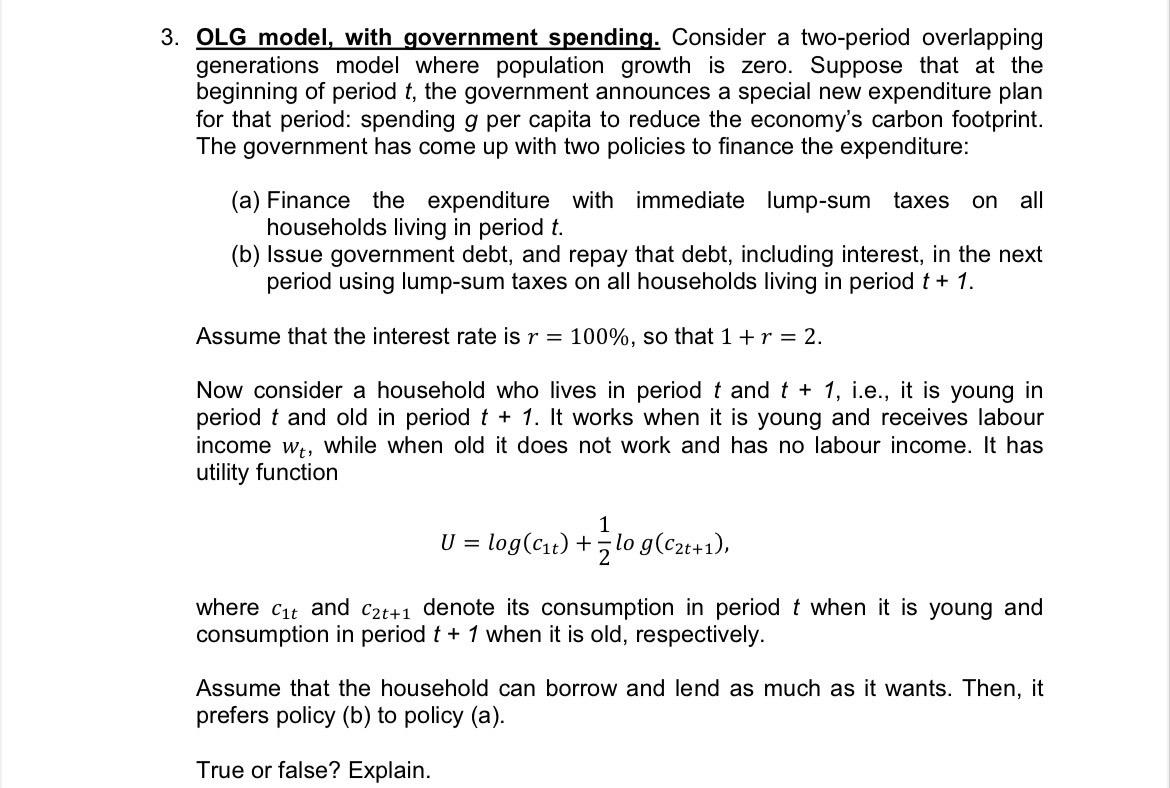 3. OLG model, with government spending. Consider a | Chegg.com