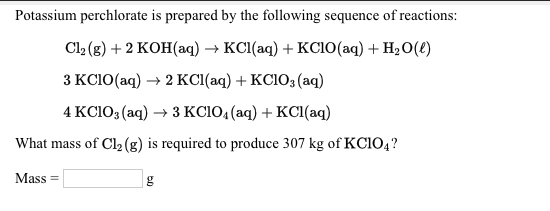 Solved Potassium perchlorate is prepared by the following | Chegg.com