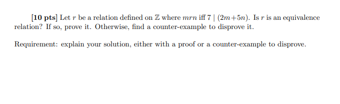Solved [10 pts] Let r be a relation defined on Z where mrn | Chegg.com