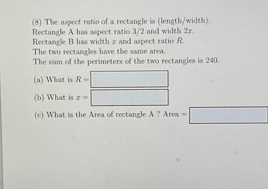 Solved (8) The aspect ratio of a rectangle is | Chegg.com
