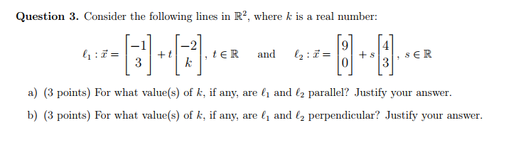 Solved Question 3. Consider the following lines in R2, where | Chegg.com