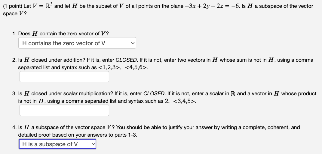 Solved (1 point) Let V=R3 and let H be the subset of V of | Chegg.com