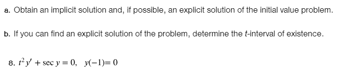 Solved a. ﻿Obtain an implicit solution and, if possible, an | Chegg.com