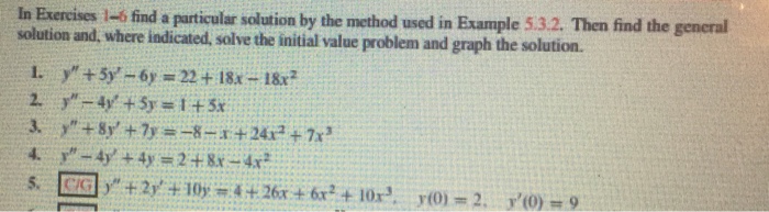 Solved In Exercises 1-6 find a particular solution by the | Chegg.com