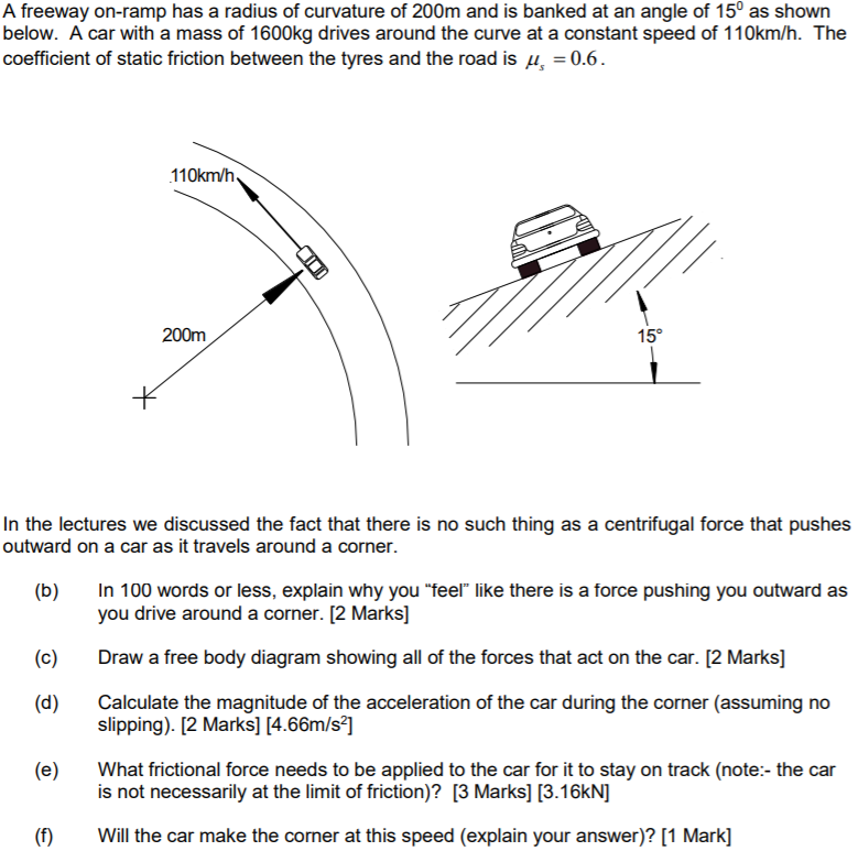 Solved A freeway on-ramp has a radius of curvature of 200m | Chegg.com