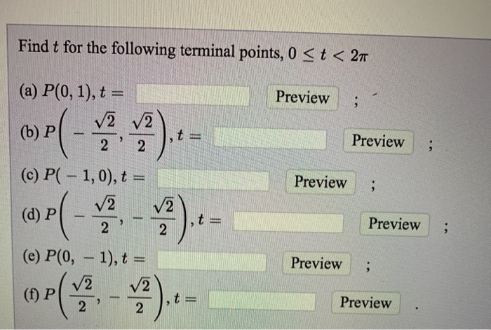 Solved Find t for the following terminal points, 0