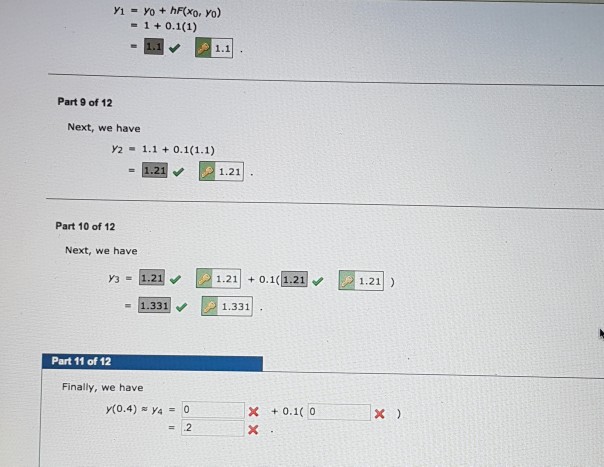Solved Use Euler's method with each of the following step | Chegg.com