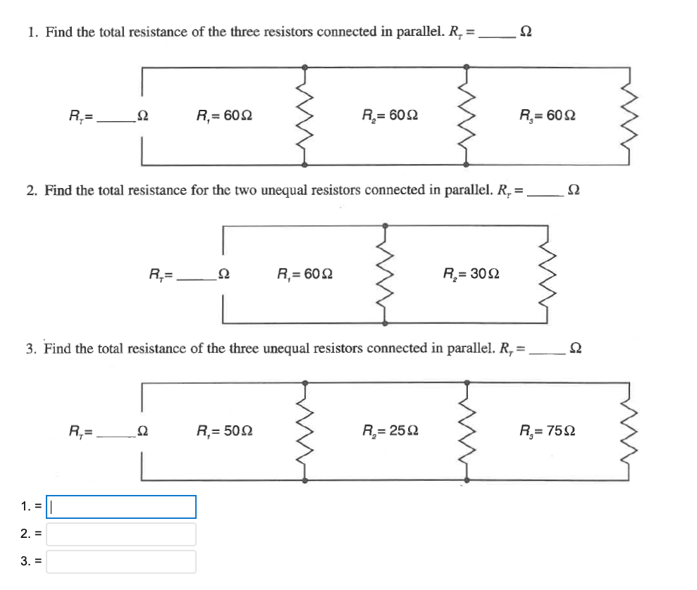 Solved 1. Find the total resistance of the three resistors | Chegg.com