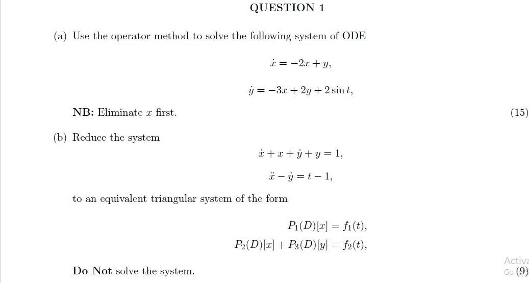 Solved QUESTION 1 (a) Use the operator method to solve the | Chegg.com