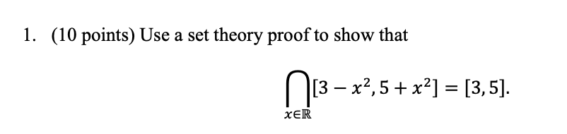 Solved (10 ﻿points) ﻿Use a set theory proof to show | Chegg.com