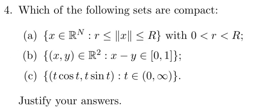 Solved 4. Which of the following sets are compact: (a) {x | Chegg.com