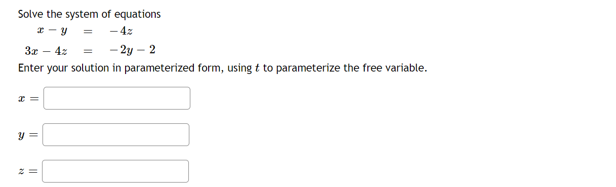 Solved Solve the system of equations x−y3x−4z=−4z=−2y−2 | Chegg.com