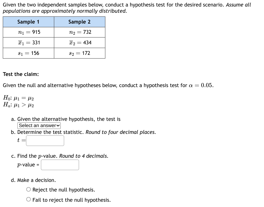 Solved Given the two independent samples below, conduct a | Chegg.com