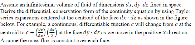 Solved Assume an infinitesimal volume of fluid of dimensions | Chegg.com