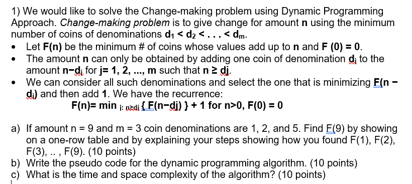 1) We would like to solve the Change-making problem | Chegg.com