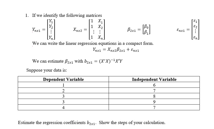 Solved 1. If we identify the following matrices | Chegg.com