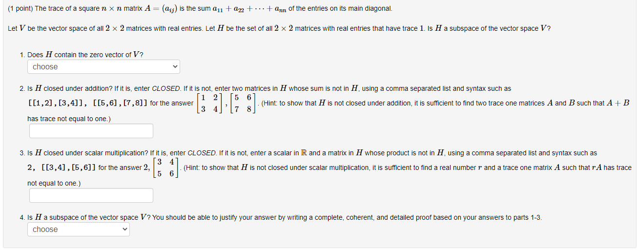 Solved (1 point) The trace of a square n x n matrix A= (Qij) | Chegg.com