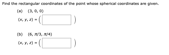 Solved Find The Rectangular Coordinates Of The Point Whose