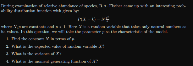 Solved During examination of relative abundance of species, | Chegg.com