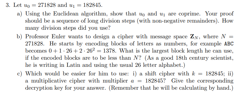 Solved 3. Let u0=271828 and u1=182845. a) Using the | Chegg.com