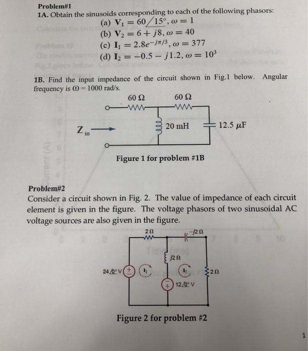 Solved Problem#1 1A. Obtain the sinusoids corresponding to | Chegg.com