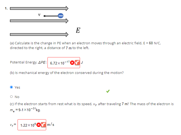 Solved (a) ﻿Calculate is the change in PE when an electron | Chegg.com