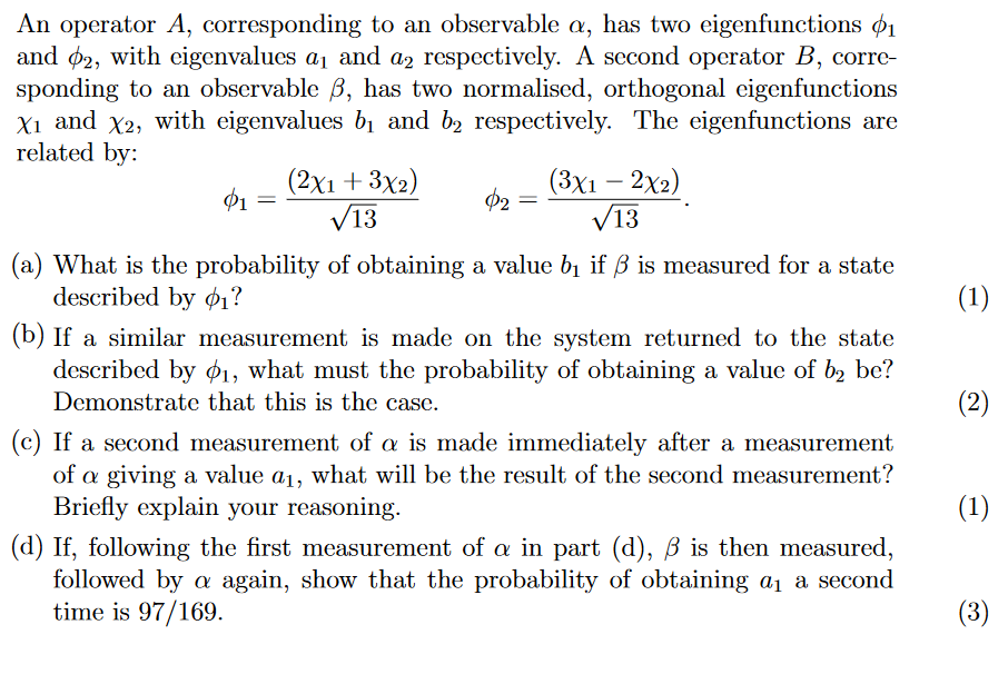 Solved (1) An operator A, corresponding to an observable a, | Chegg.com
