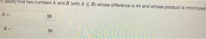 Solved point Find two numbers A and B (with A B) whose | Chegg.com