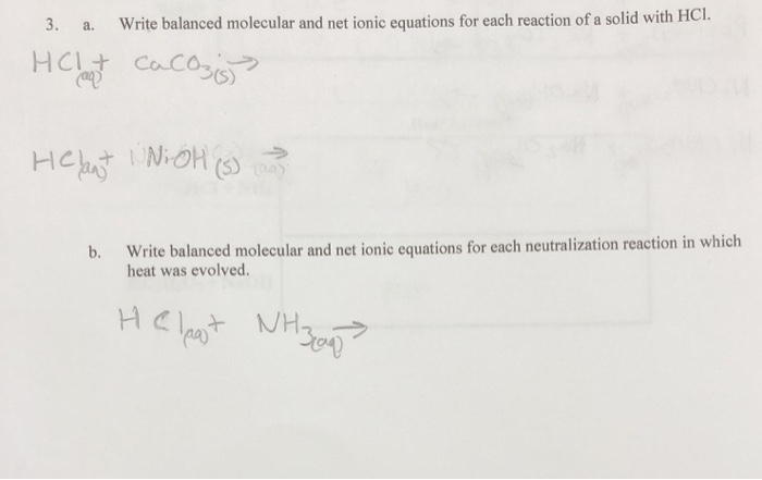 Solved 3. a. Write balanced molecular and net ionic | Chegg.com Solved 3. a. Write balanced molecular and net ionic | Chegg.com