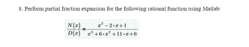 Solved Perform partial fraction expansion for the following | Chegg.com