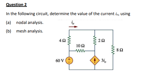 Solved In the following circuit, determine the value of the | Chegg.com