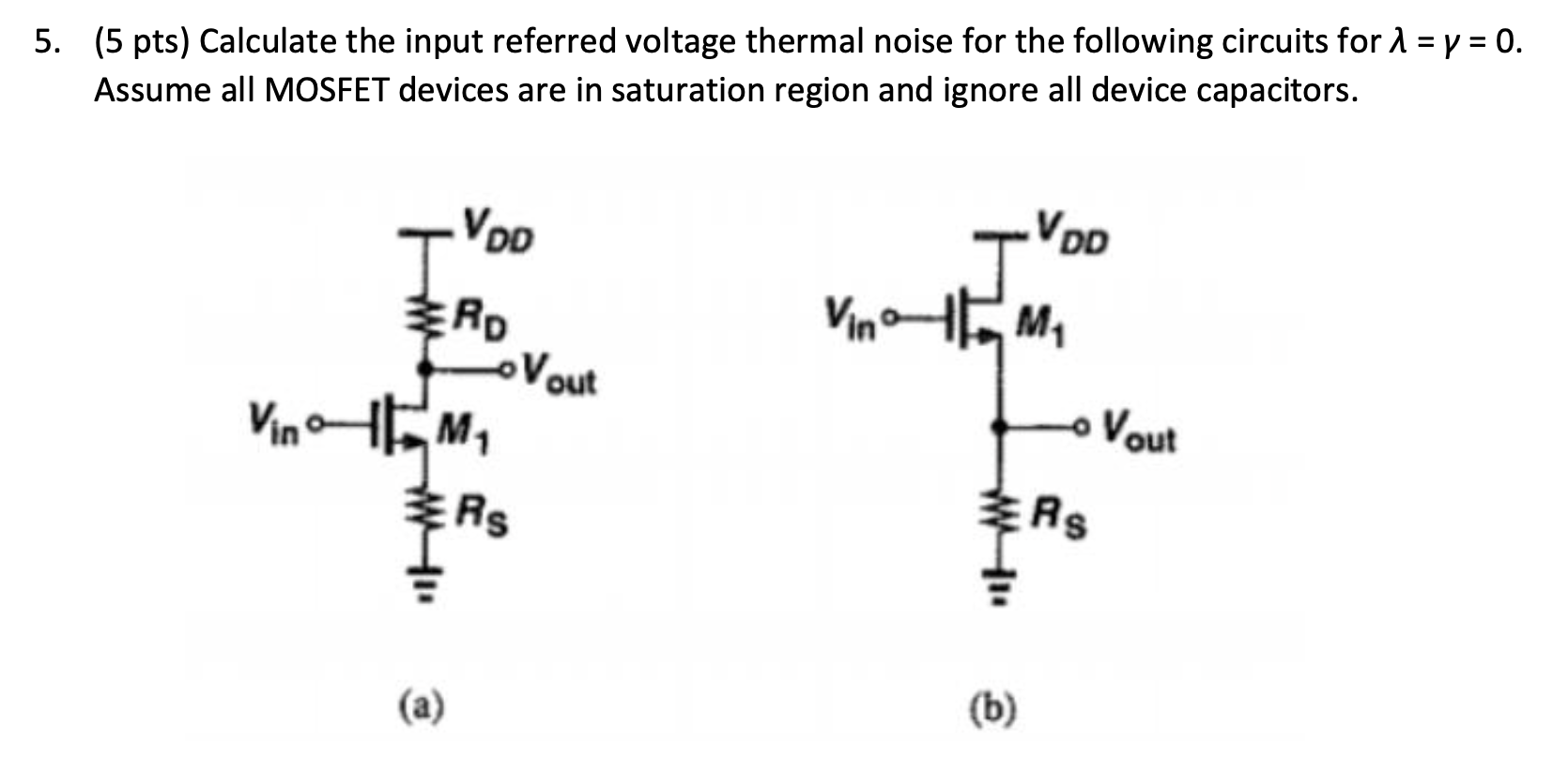 Solved (5 pts) Calculate the input referred voltage thermal | Chegg.com