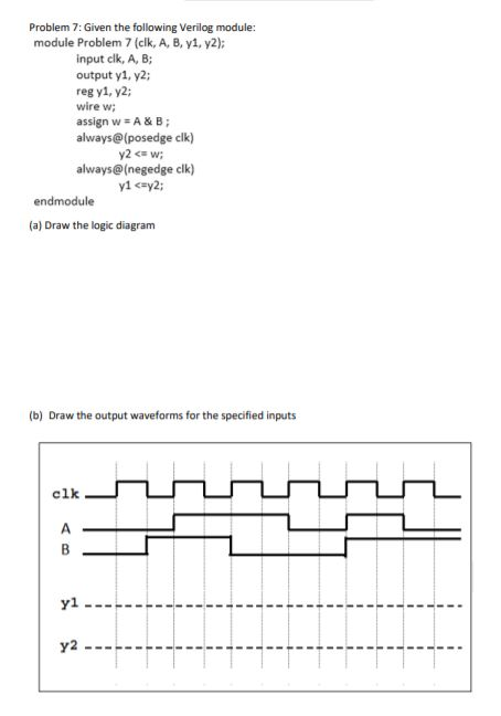 Solved Problem 7 Given The Following Verilog Module Module