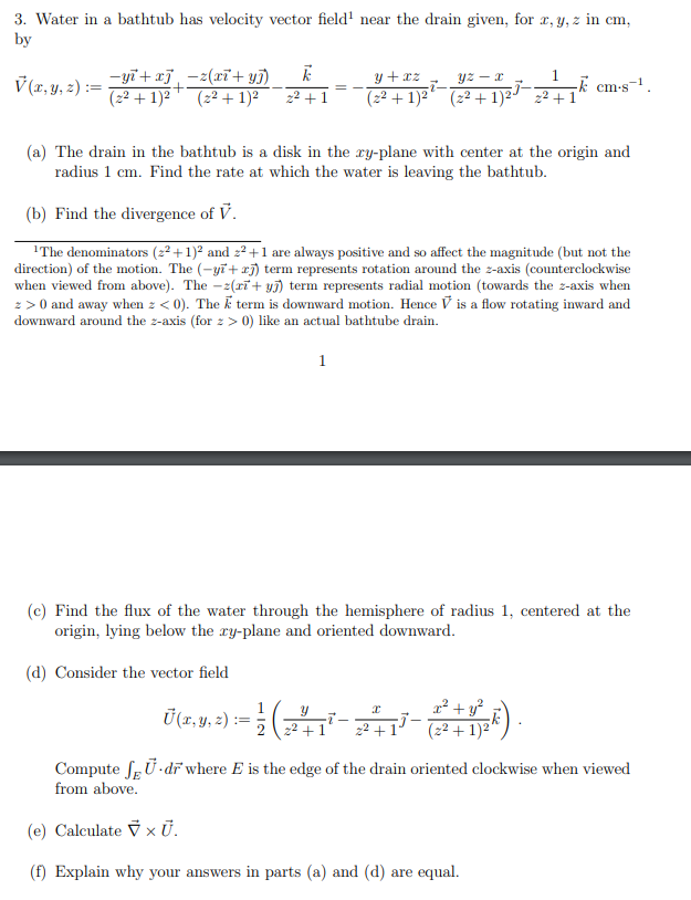 Solved 3. Water in a bathtub has velocity vector field 1 | Chegg.com