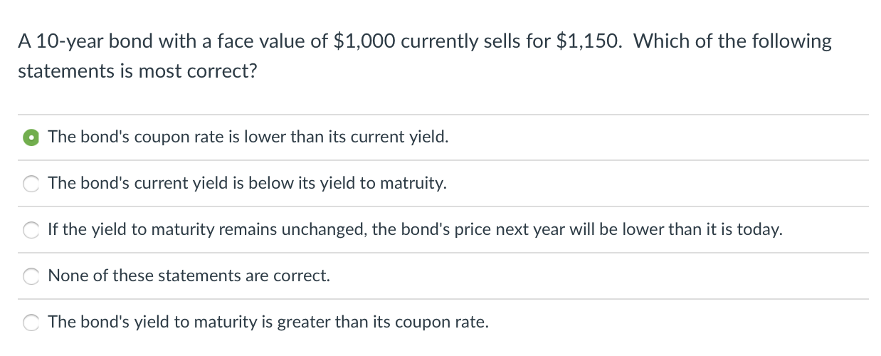 Solved A 10 year Bond With A Face Value Of 1 000 Currently Chegg