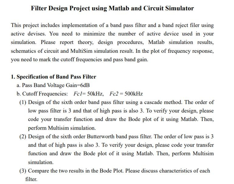 Filter Design Project using Matlab and Circuit | Chegg.com