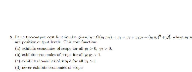 Solved 8. Let a two-output cost function be given by: | Chegg.com