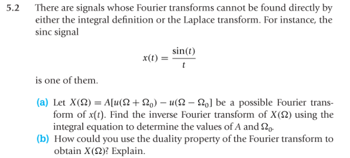 Solved There are signals whose Fourier transforms cannot be | Chegg.com