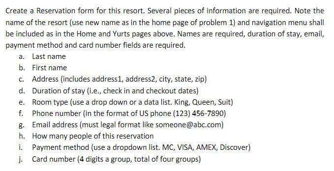 Solved Create a Reservation form for this resort. Several | Chegg.com