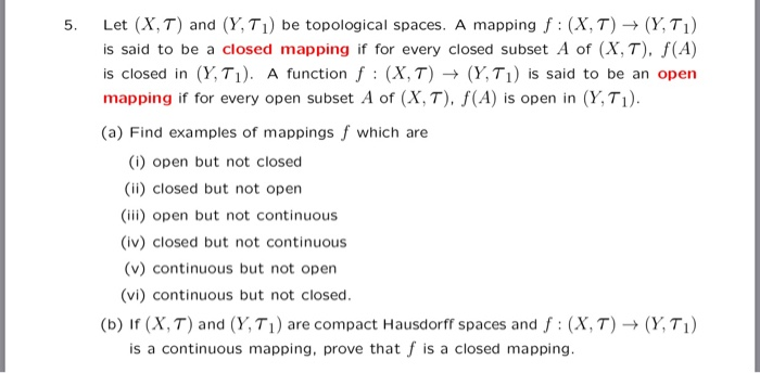 Solved Let (X,7) and (Y.T1) be topological spaces. A mapping | Chegg.com