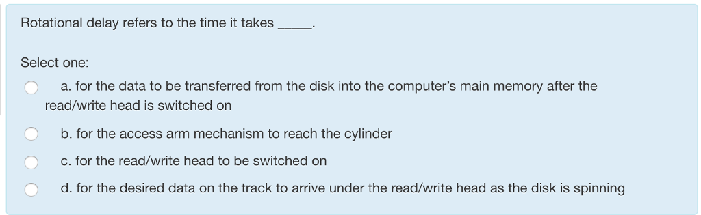 Solved Rotational delay refers to the time it takes Select | Chegg.com