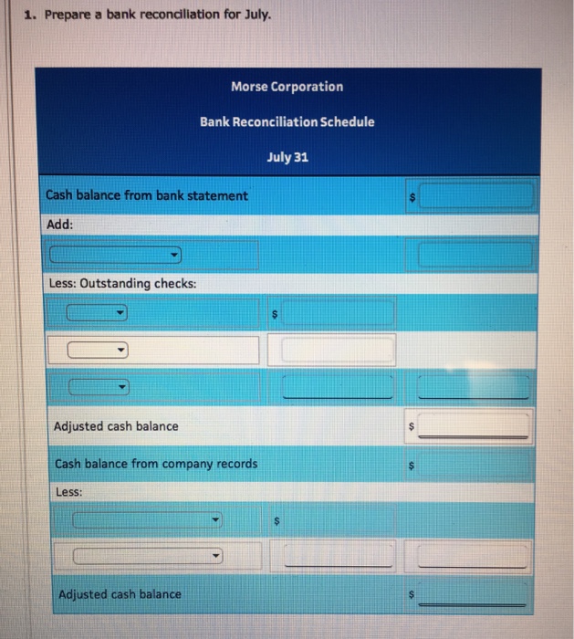 Solved Bank Reconciliation Shortly after July 31, Morse | Chegg.com