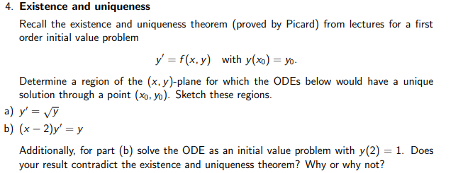 Solved 4. Existence and uniqueness Recall the existence and | Chegg.com