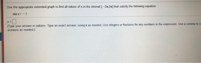 Solved Use the appropriate extended graph to find all the | Chegg.com