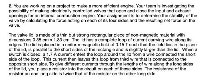 Solved 2. You are working on a project to make a more | Chegg.com
