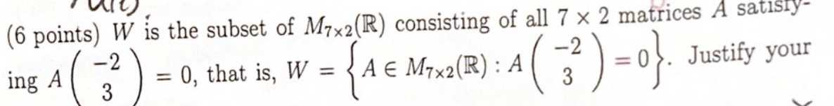 Solved For the following subsets W of the corresponding | Chegg.com