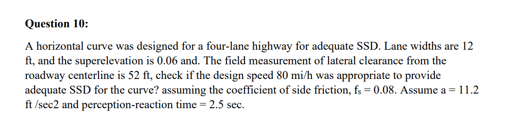 Solved A horizontal curve was designed for a four-lane | Chegg.com