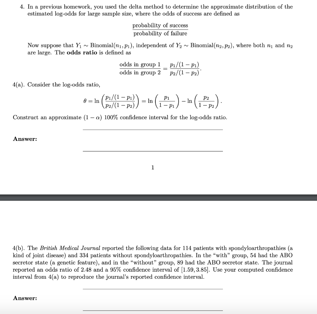 Solved 4. In a previous homework, you used the delta method | Chegg.com