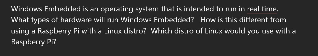 Solved Windows Embedded is an operating system that is | Chegg.com